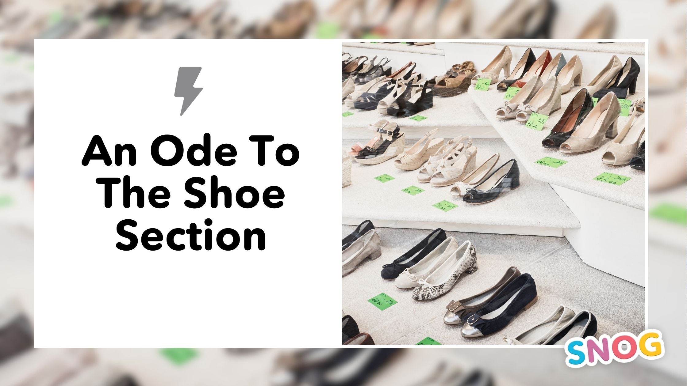 An Ode to the Shoe Section – Snag US